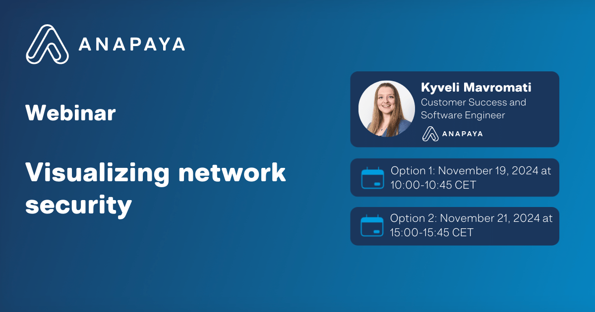Anapaya webinar: Visualizing network security